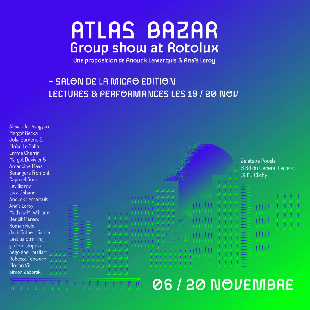 POUSH | Atlas Bazaar, group show at Rotolux, a proposal by Anouck ...